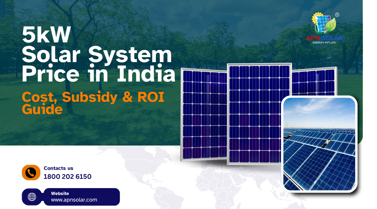 5 kW Solar System Price in India 2026 - Cost, Subsidy & ROI